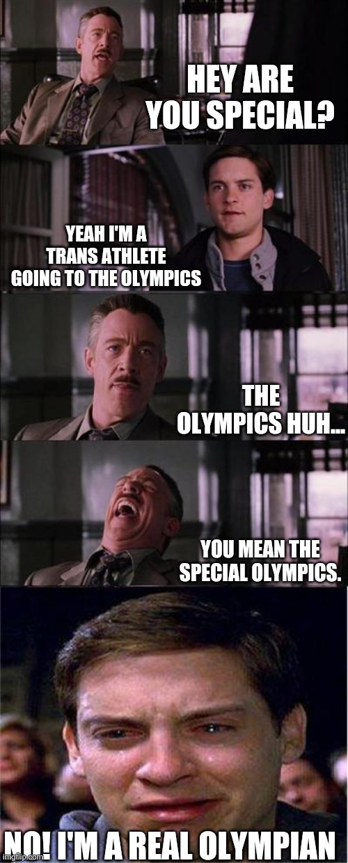 No, they belong in the special olympics - Imgflip