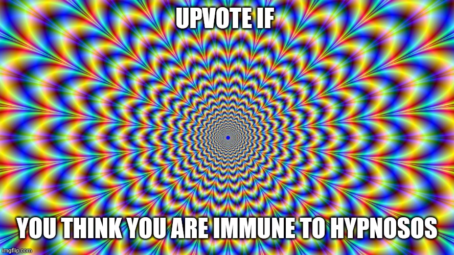 Am I the only one who has tried to hypnotize themself in the past and ...