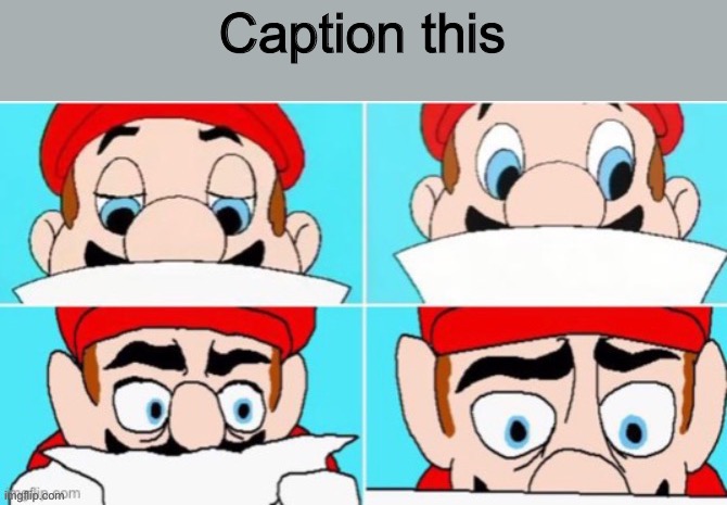 Mario realizes something horrible - Imgflip