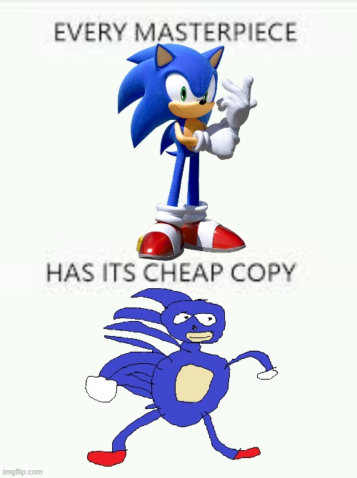 Every Masterpiece Has Its Cheap Copy Imgflip