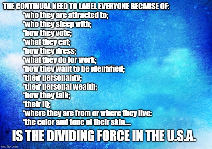 Labels Divide Us - Imgflip