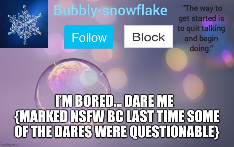 Bubbly-snowflake’s template - Imgflip