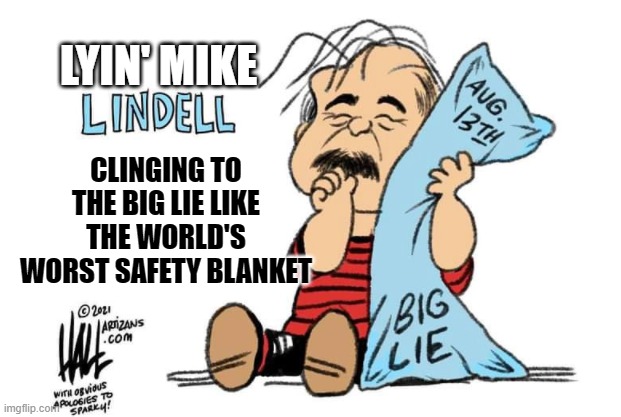 Mike Lindell Peanuts - Imgflip