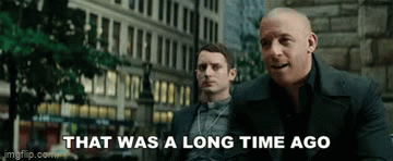 That was a long time ago - Imgflip