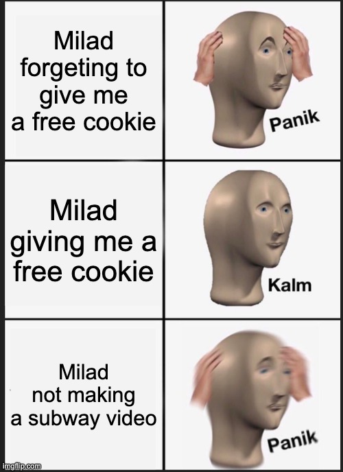 Panik Kalm Panik Meme - Imgflip