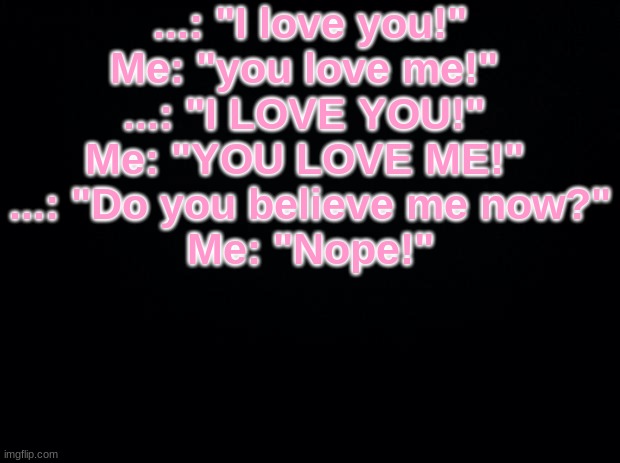 *not on imgflip. - Imgflip