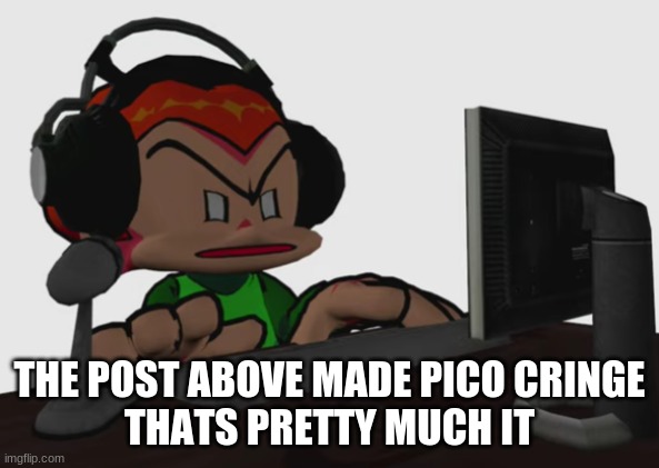 pico lookin at da computer like bruh - Imgflip