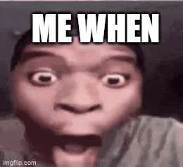me - Imgflip