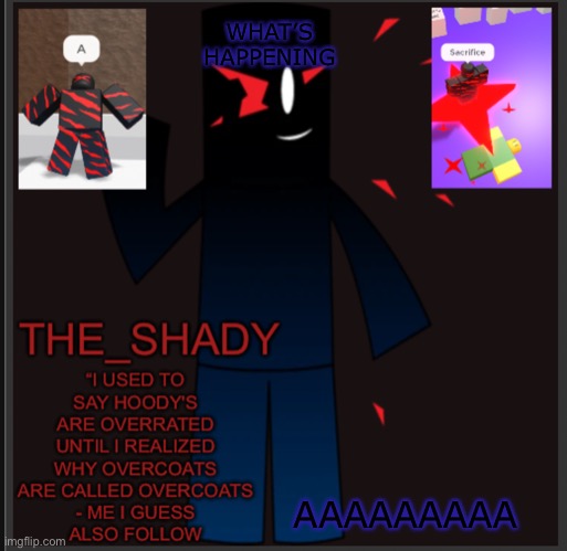 The_shady announcement template thingy - Imgflip
