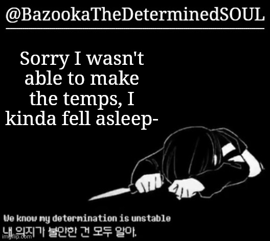 Unstable determination - Imgflip