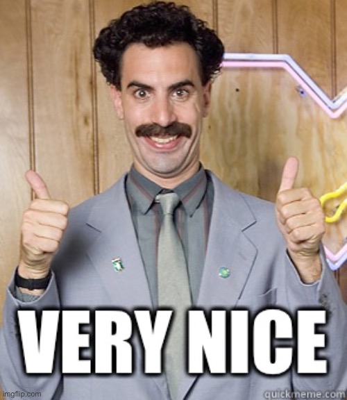 Borat Very Nice Imgflip