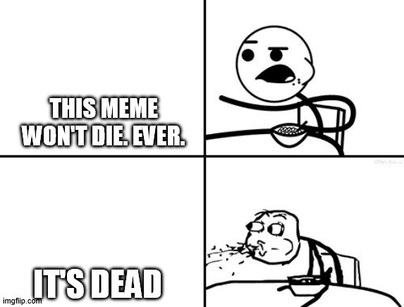 It s Dead Imgflip