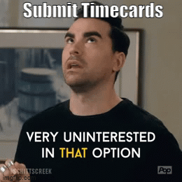 Timecard Reminder - David - Imgflip