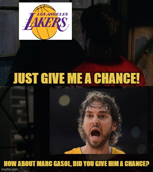 Just give me a chance - Imgflip