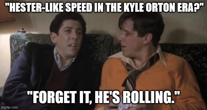 Forget it, he's rolling. - Imgflip