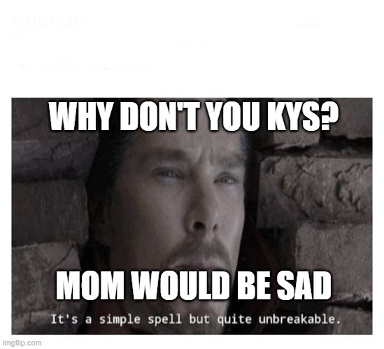 It’s a simple spell but quite unbreakable - Imgflip