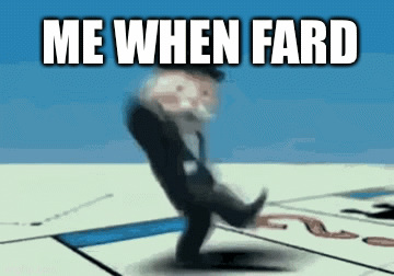 Me when fard - Imgflip