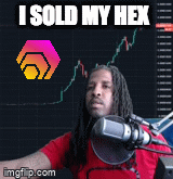Why did I sell my HEX? - Imgflip