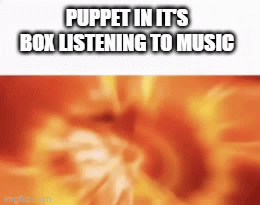 Puppet dancing to it's song - Imgflip