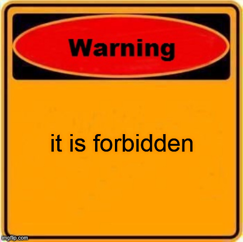 Warning Sign Meme - Imgflip