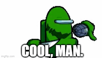Cool, man - Imgflip