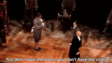 Hamilton you don’t have the votes gif - Imgflip