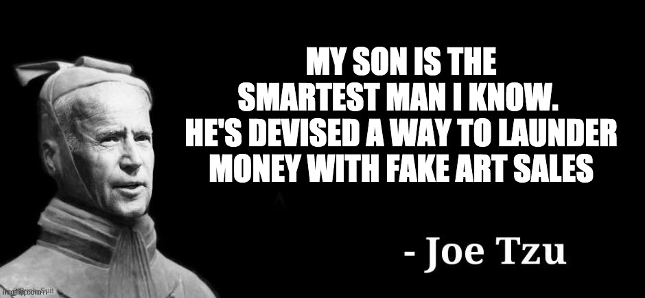 Smartest Son with Fake Art - Imgflip