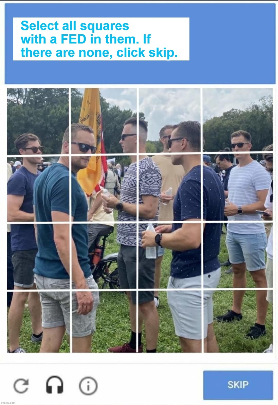 Select all squares with a FED in them. If there are none, click skip ...