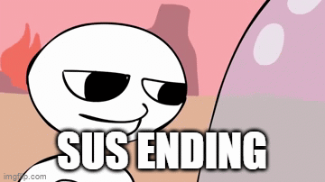 to sus to be true - Imgflip