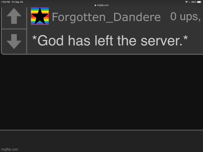 *god has left the server.* - Imgflip