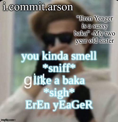 Fishie's temp but her sister came up with the quote - Imgflip