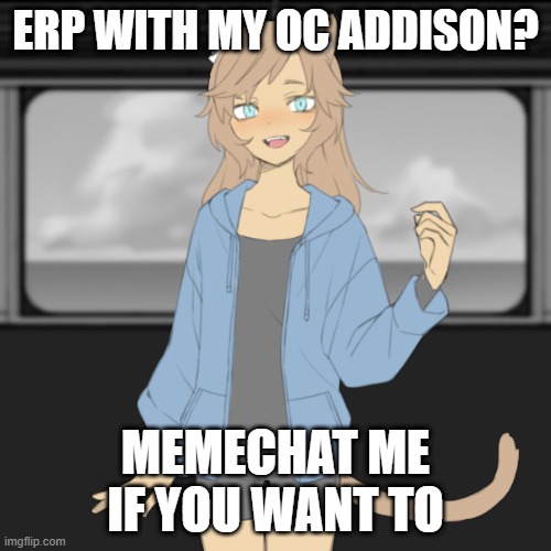 Addison by Schnerticus - Imgflip