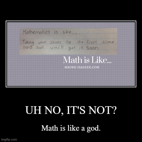 Math is like - Imgflip