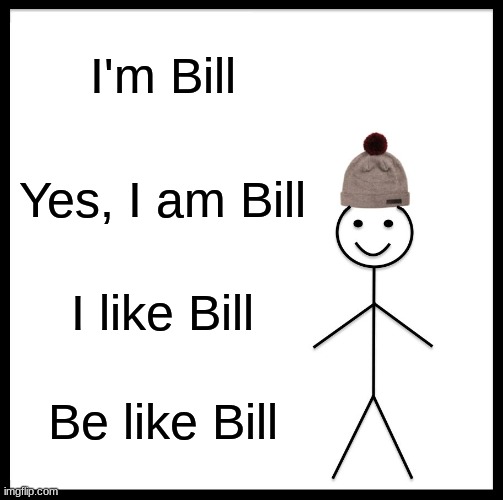 bill - Imgflip