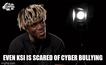 ksi cyber bullying - Imgflip