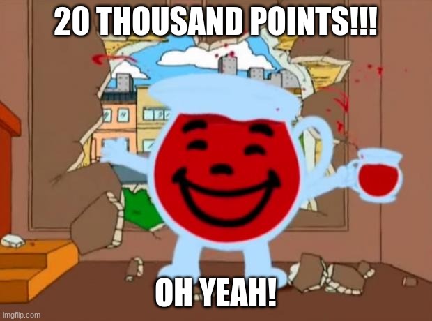 20K Points Special!!! :D - Imgflip