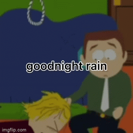 goodnight rain - Imgflip