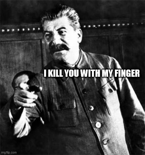 Stalin - Imgflip