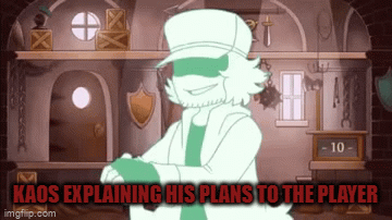 Kaos Explaining his plot to the player be liek - Imgflip