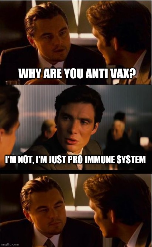 Your immune system is not a conspiracy theory. - Imgflip