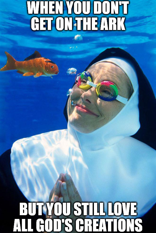 When you dont get on the ark - Imgflip