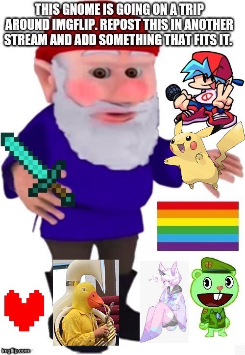 This gnome is traveling imgflip - Imgflip