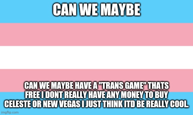 Trans Flag - Imgflip