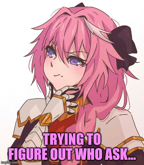 Mineta meets Astolfo - Imgflip