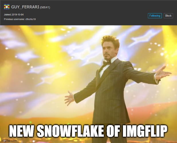 new snowflake detected my people - Imgflip