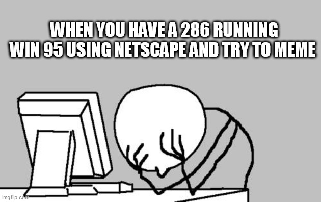 Computer Guy Facepalm Meme - Imgflip