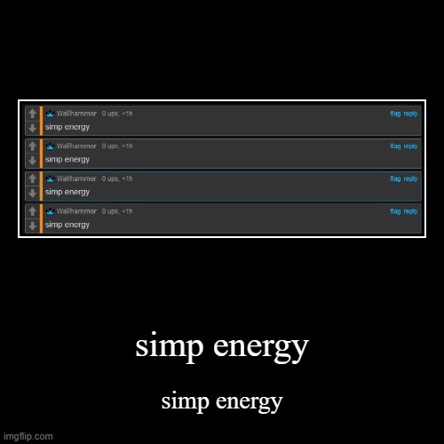 simp energy - Imgflip