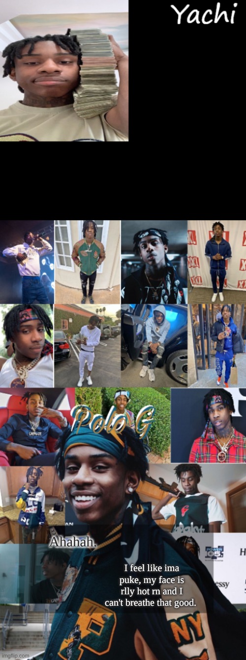 Yachi's polo g temp - Imgflip
