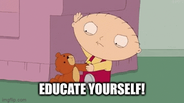 Educate yourself - Imgflip