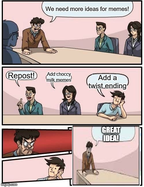 Boardroom Meeting Suggestion Meme Imgflip